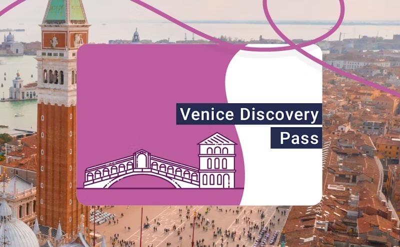 Avis Venise Discovery Pass : Le Pass Découverte Venise avec transport ...